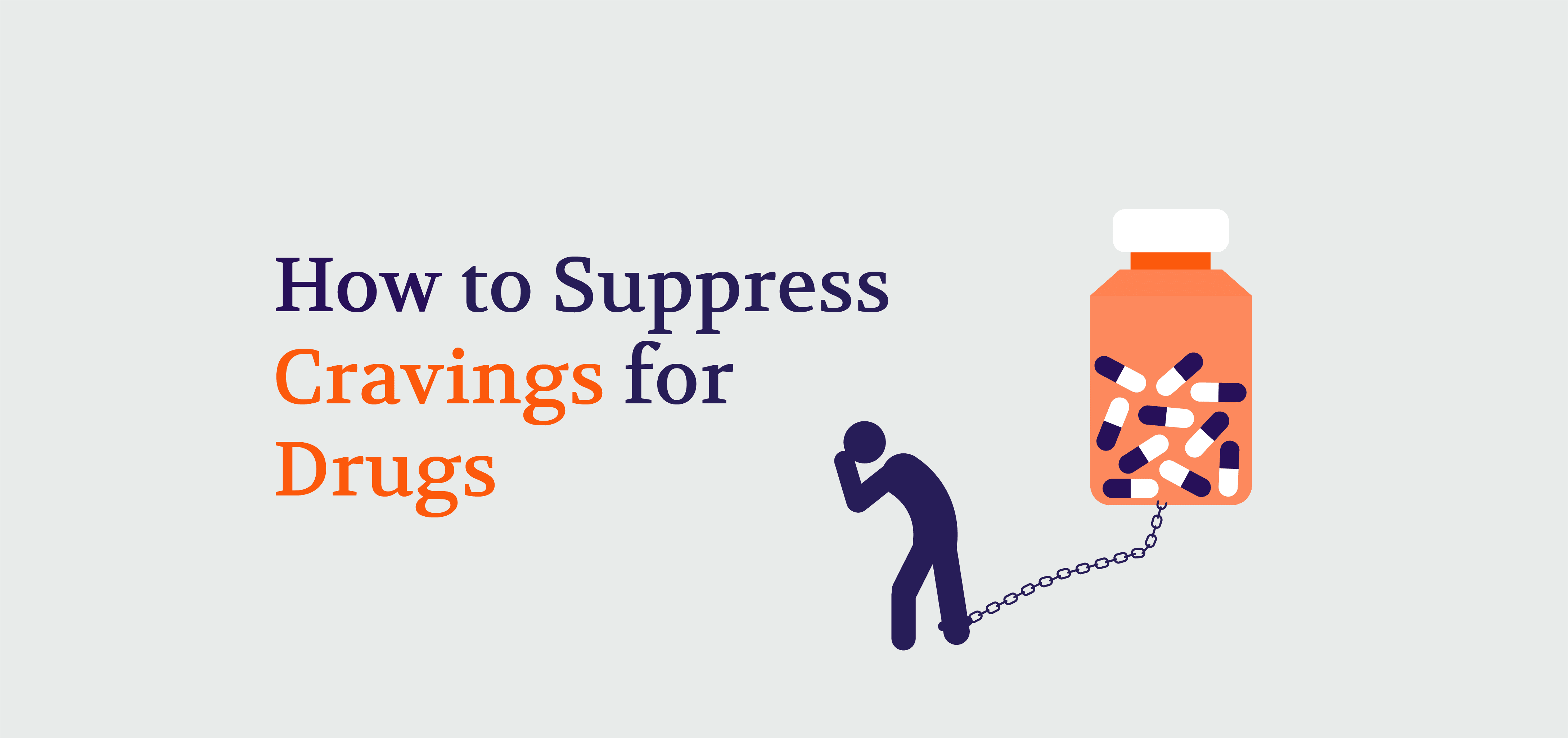 How to Suppress Cravings for Drugs | Acquiesce
